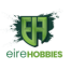 Eire Hobbies - Shop Local Dundalk